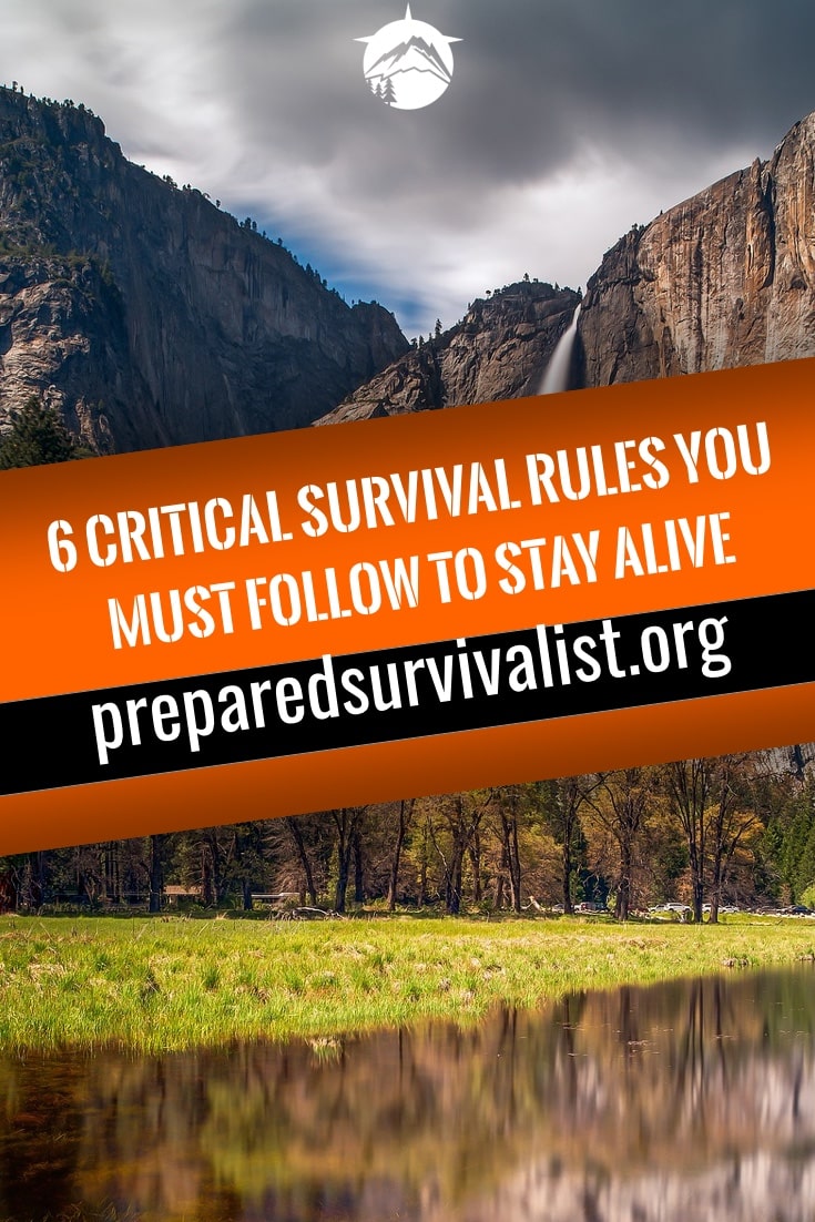6 Critical Survival Rules You Must Follow to Stay Alive