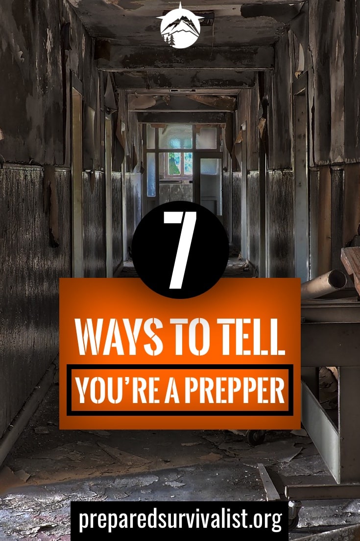 7 Ways to Tell You're a Prepper