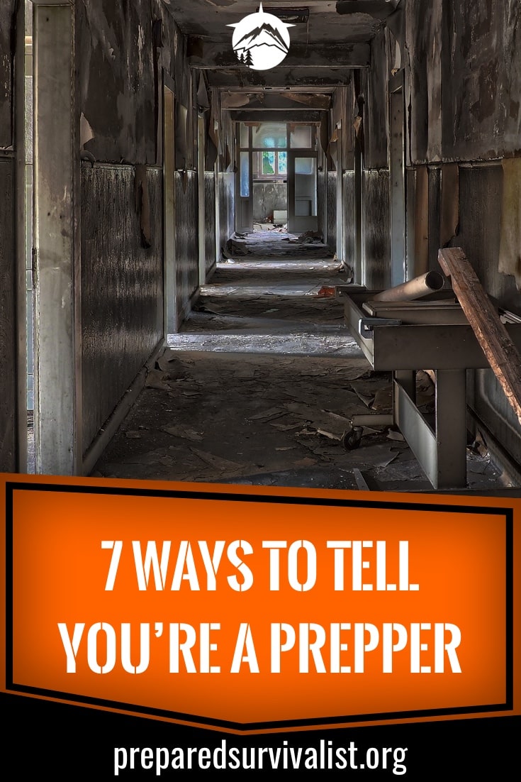 7 Ways to Tell You're a Prepper