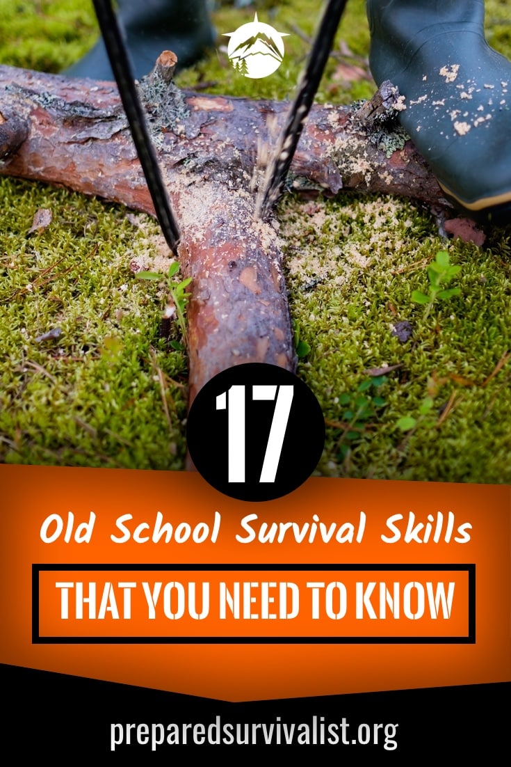 17 Old School Survival Skills That You Need To Know