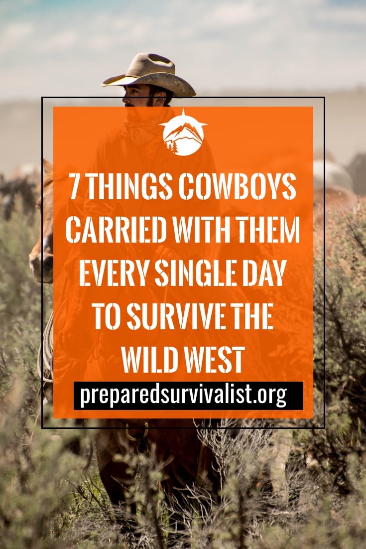 7 Things Cowboy Carried With Them To Survive In The Wild West