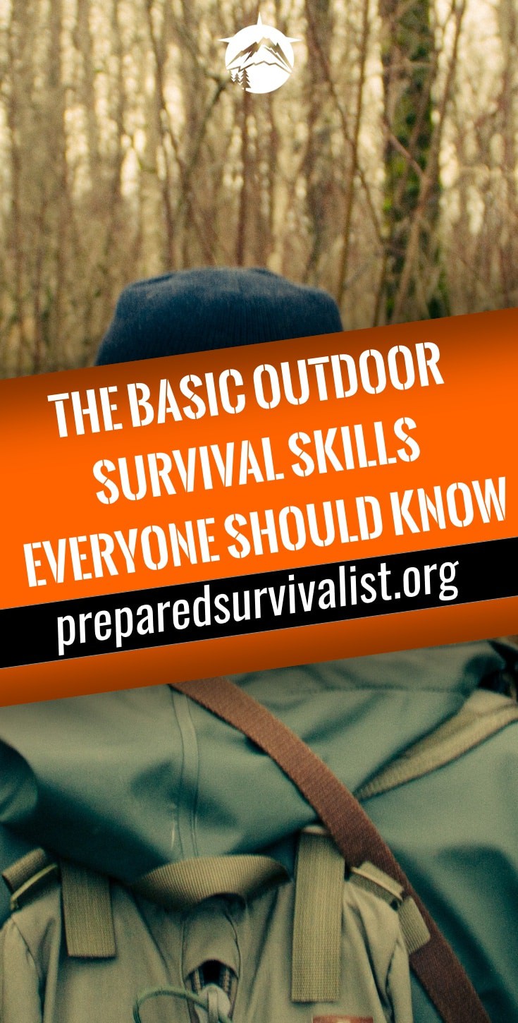 The Basic Outdoor Survival Skills Everyone Should Know - Prepared Survivalist