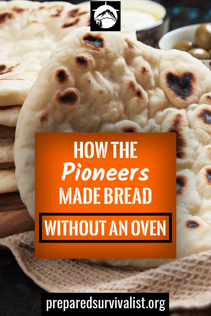 How the Pioneers Made Bread Without An Oven