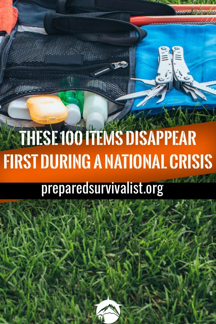 These 100 Items Disappear First During A National Crisis