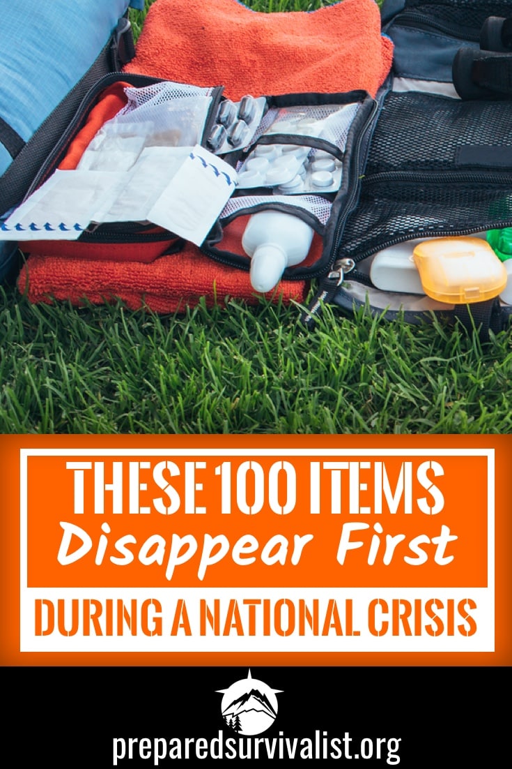 These 100 Items Disappear First During A National Crisis