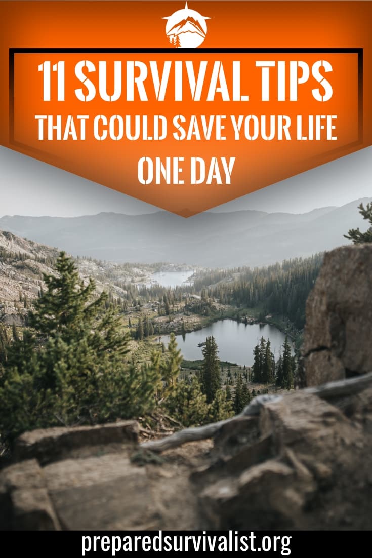 11 Survival Tips That Could Save Your Life One Day