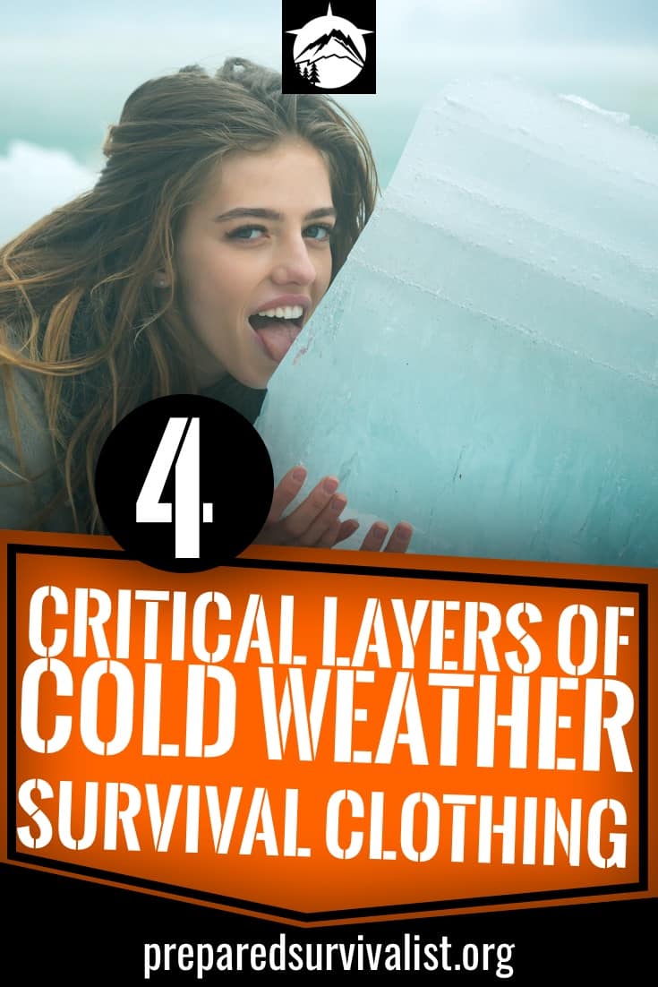4 Critical Layers of Cold Weather Survival Clothing