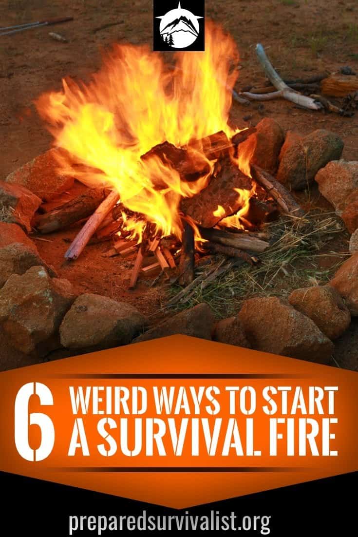 6 Weird Ways To Start A Survival Fire