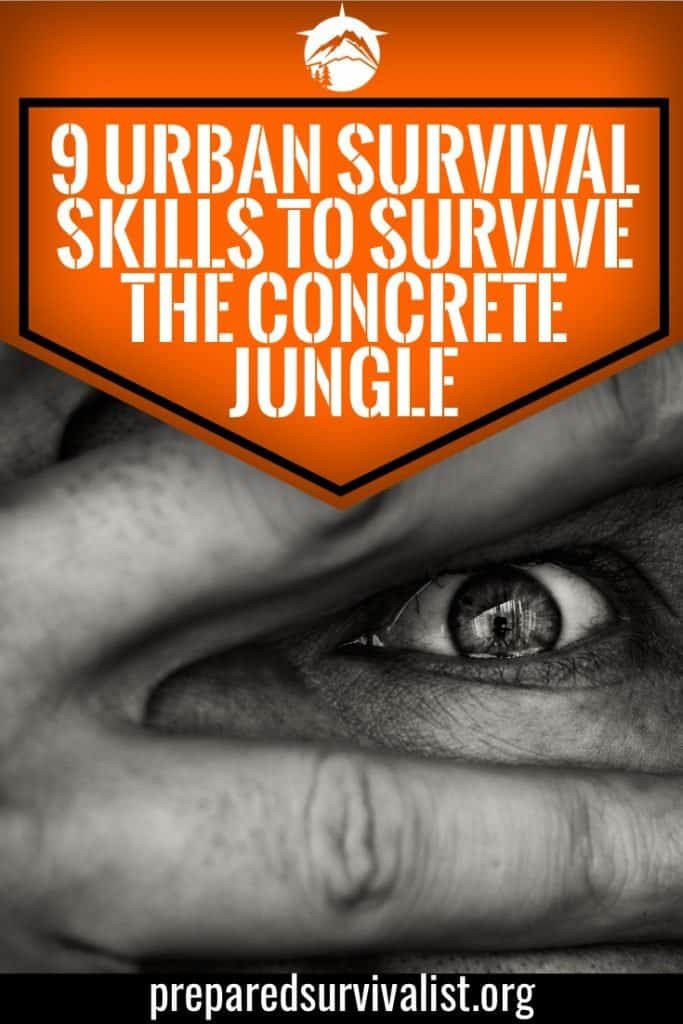 9 Urban Survival Skills To Survive the Concrete Jungle