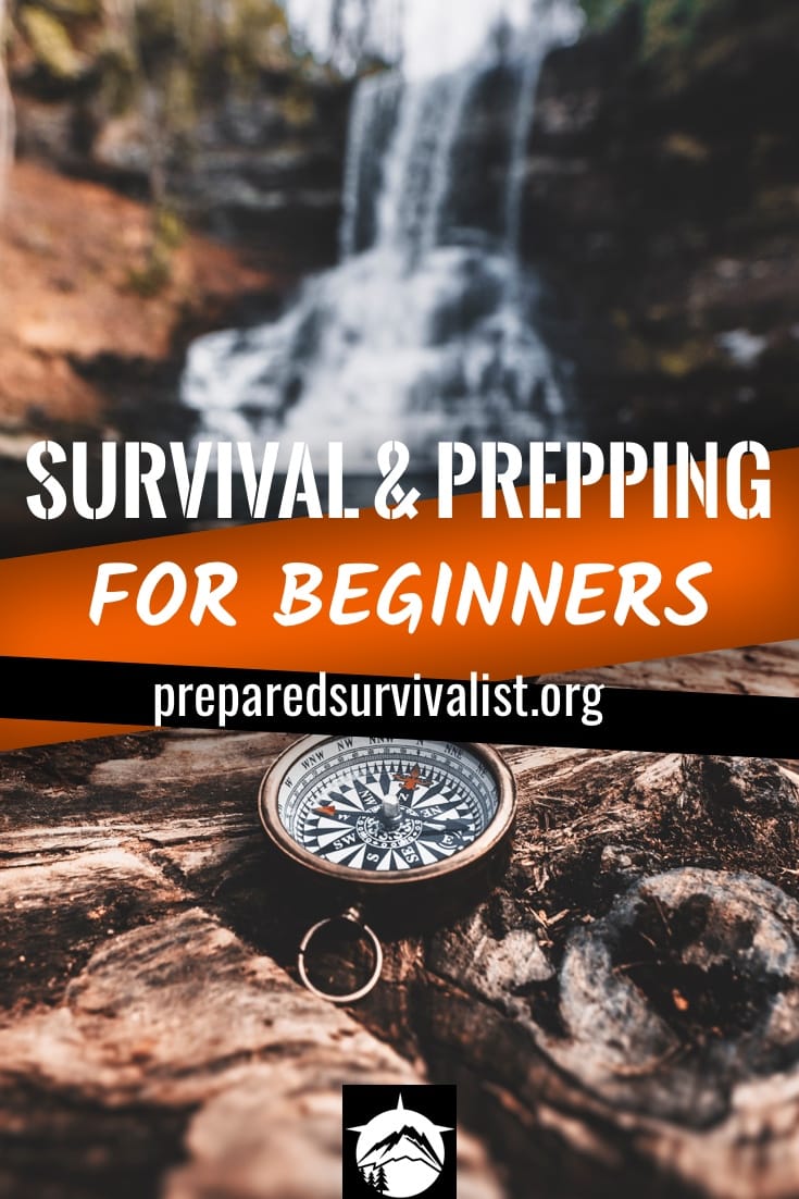 Survival & Prepping For Beginners