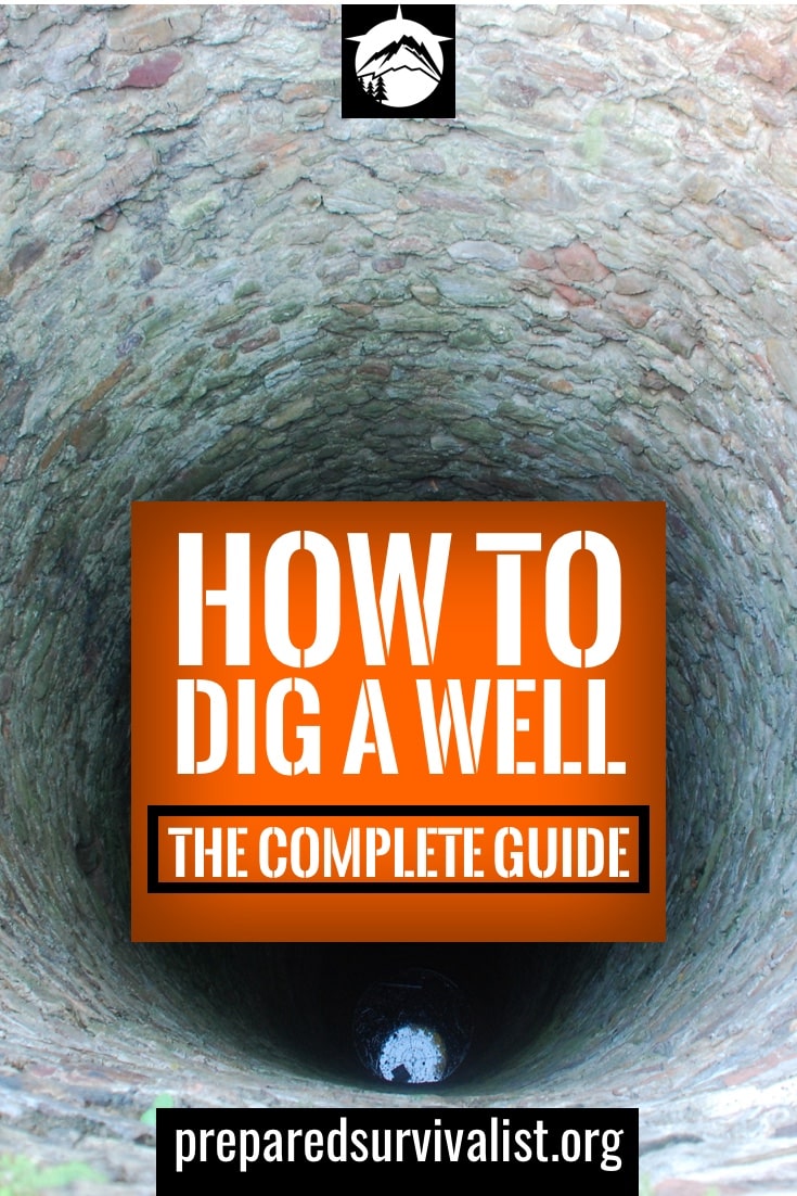 How To Dig A Well – The Complete Guide - Prepared Survivalist