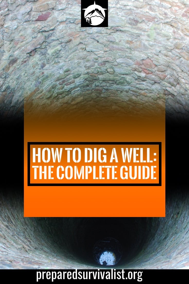 How To Dig A Well – The Complete Guide - Prepared Survivalist